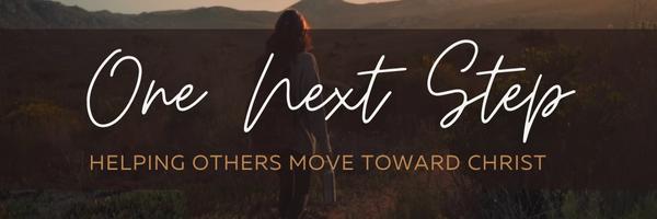 One Next Step: Helping Others Move Toward Christ - North Wake Church